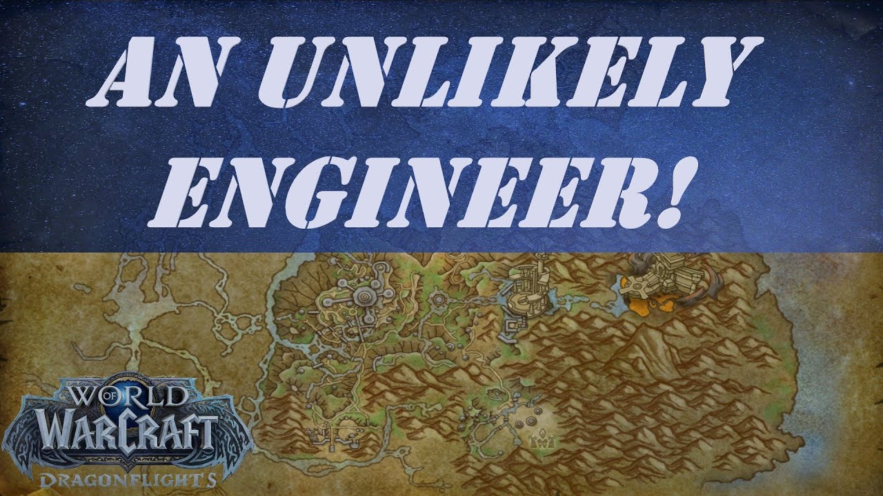 An Unlikely Engineer! Wow Quest | Engineering Knowledge by 3 ...