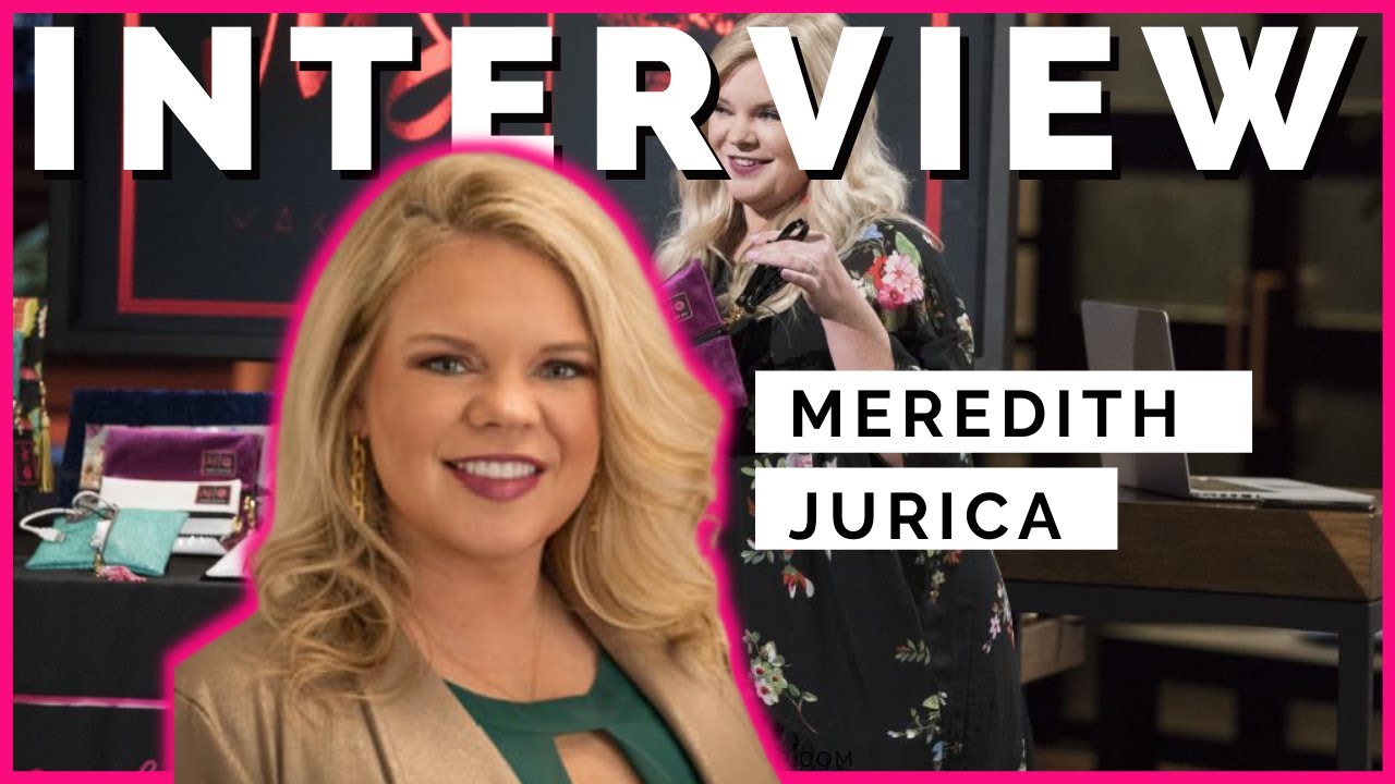 Meredith Jurica Talks About How She Got On Shark Tank And Her ...