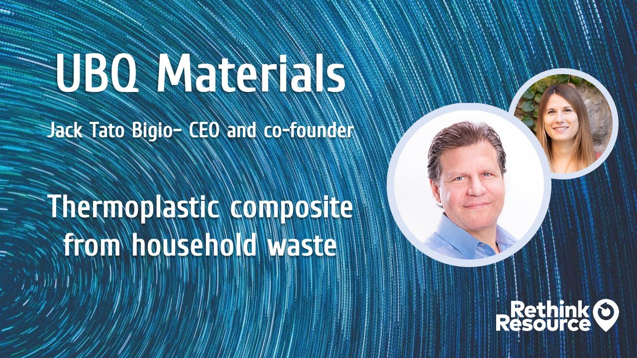 UBQ Materials - Thermoplastic composite material from household waste ...
