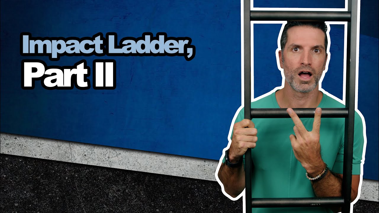 IMPACT LADDER - PART II - YouTube