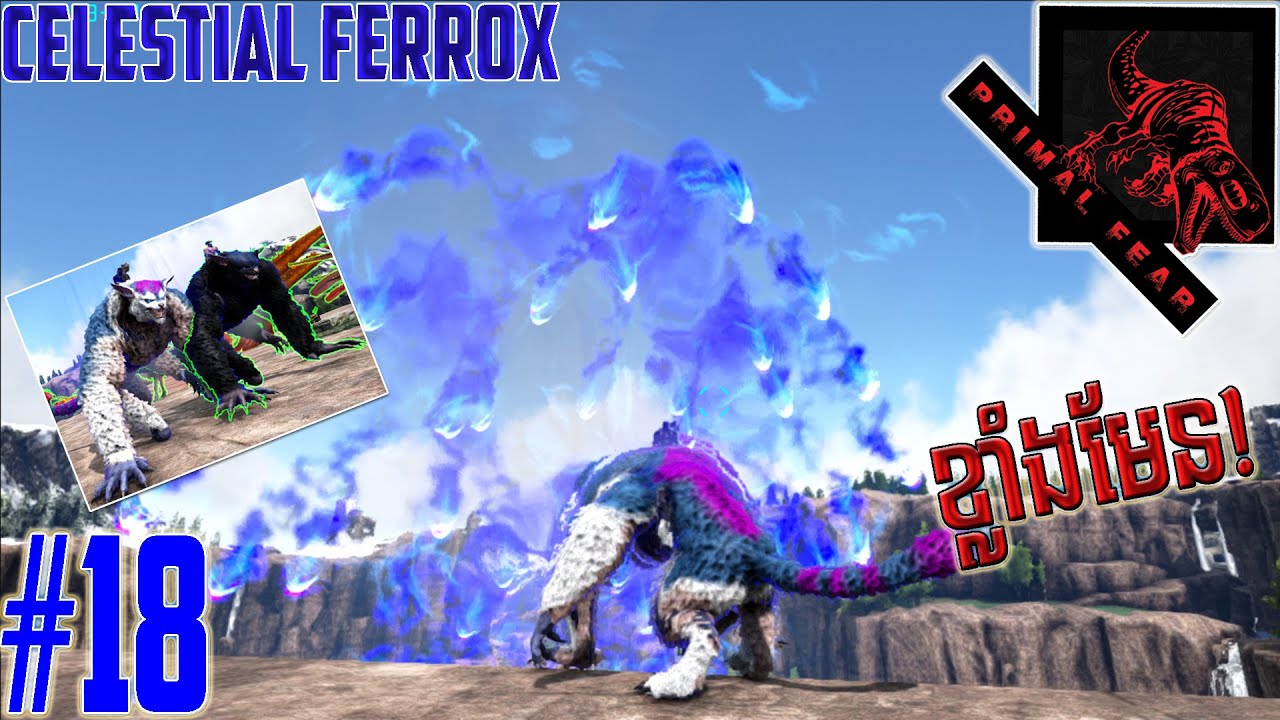 Ark: Primal Fear Mod #18[Celestial Ferrox] - YouTube