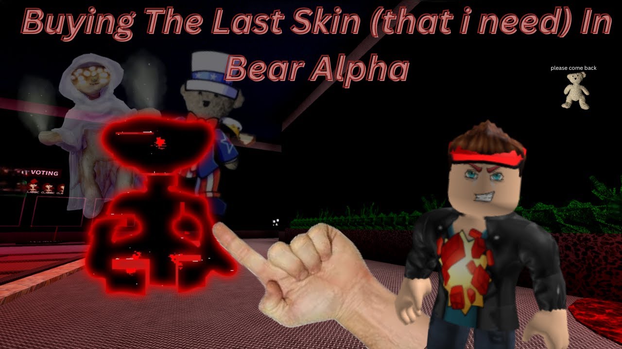 Buying The Last Skin In Bear Alpha (Encryption) kind of - YouTube