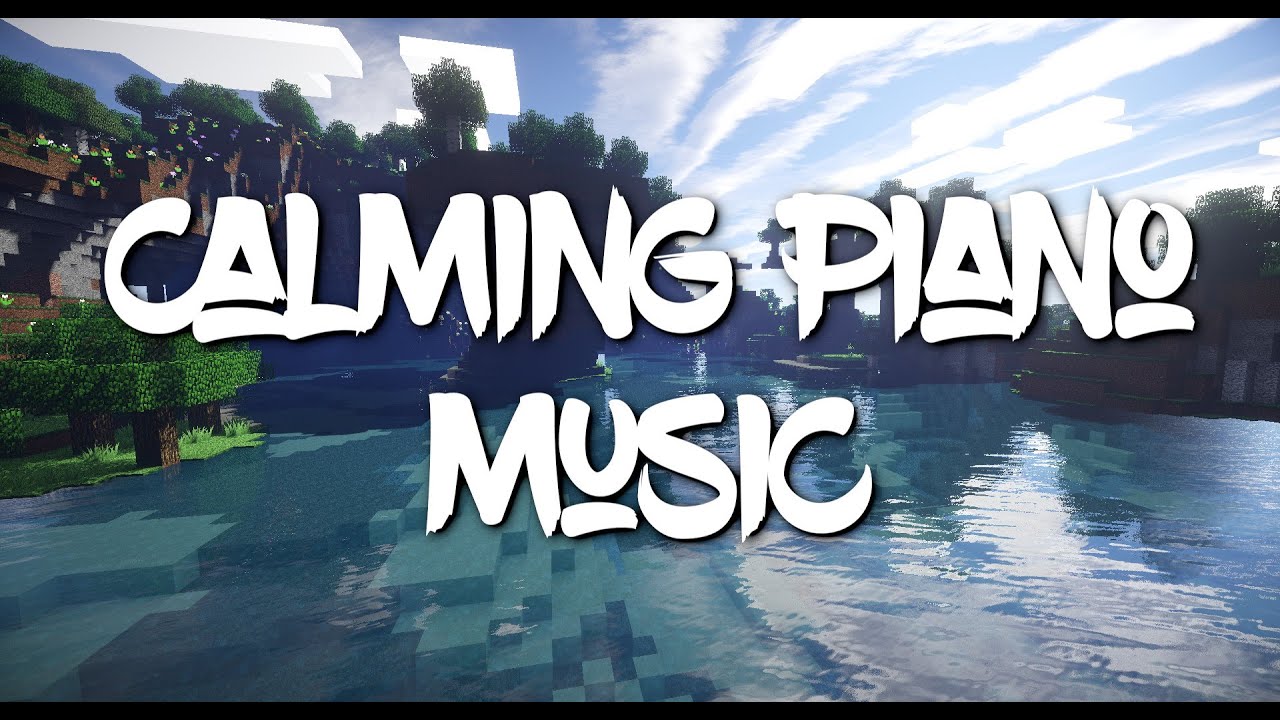 Relaxing Music To Listen To While You Play Minecraft - YouTube