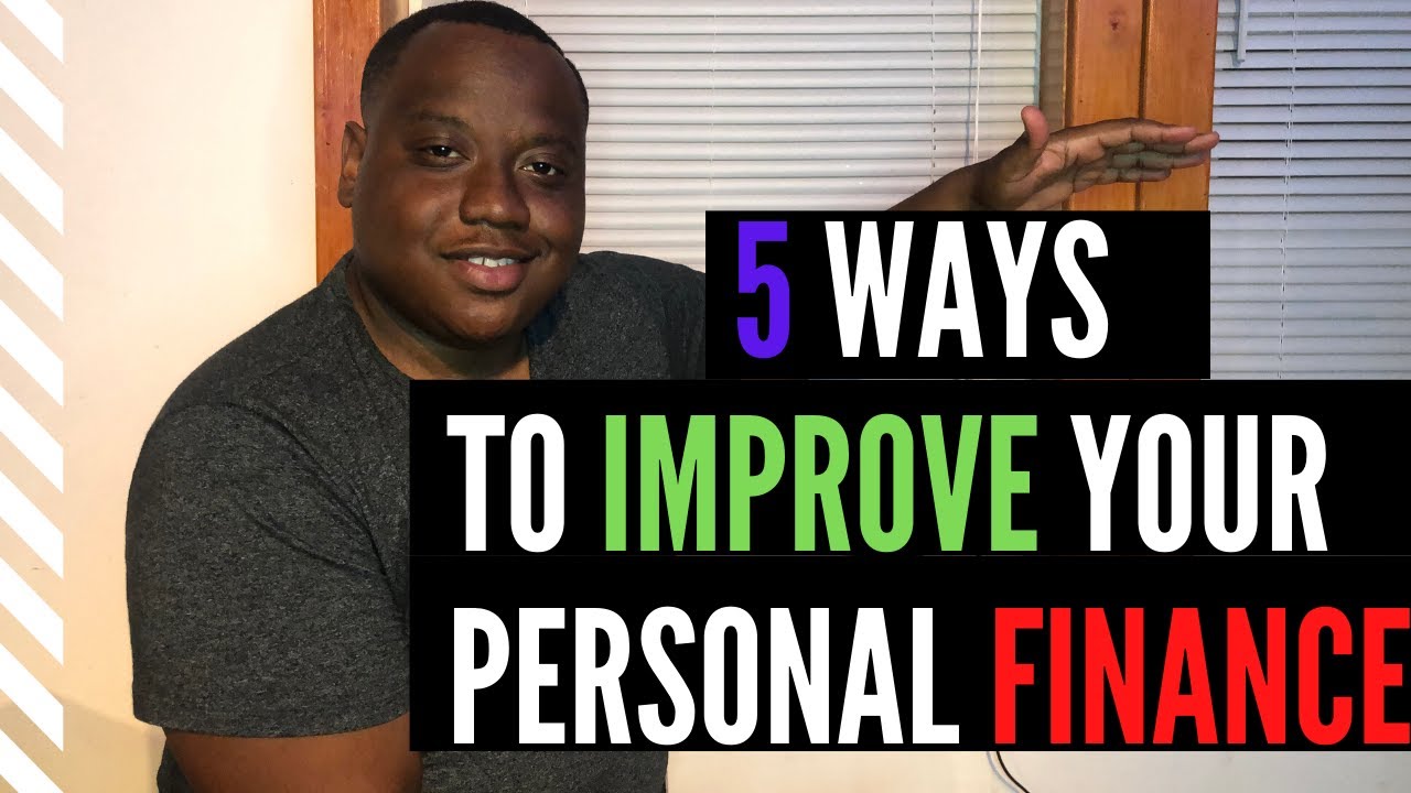 5 Ways To Improve Your Personal Finance (Road to a Million) - YouTube
