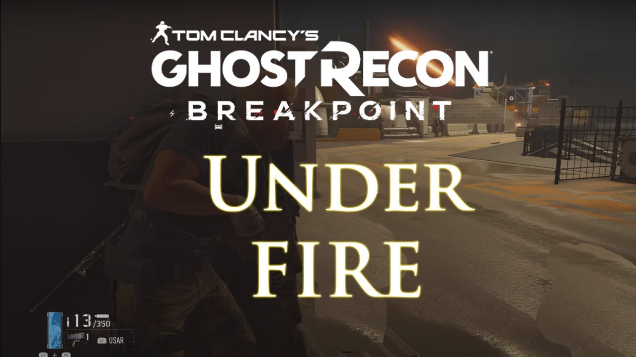 UNDER FIRE! Tom Clancy’s Ghost Recon Breakpoint - YouTube