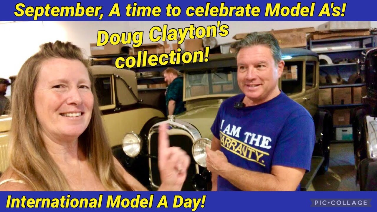 Ford Model A Day, celebrating in September! Doug Clayton's collection ...