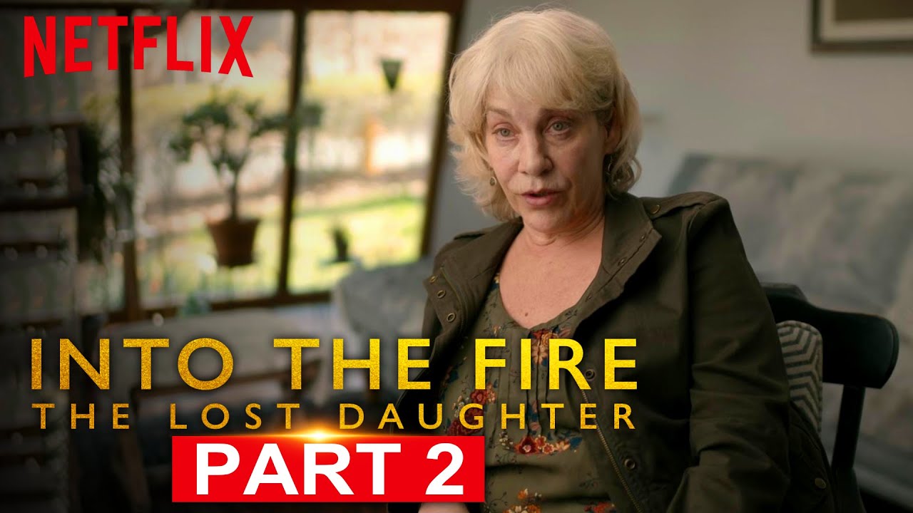 Into the Fire: The Lost Daughter 2 Trailer | Into the Fire: The Lost ...