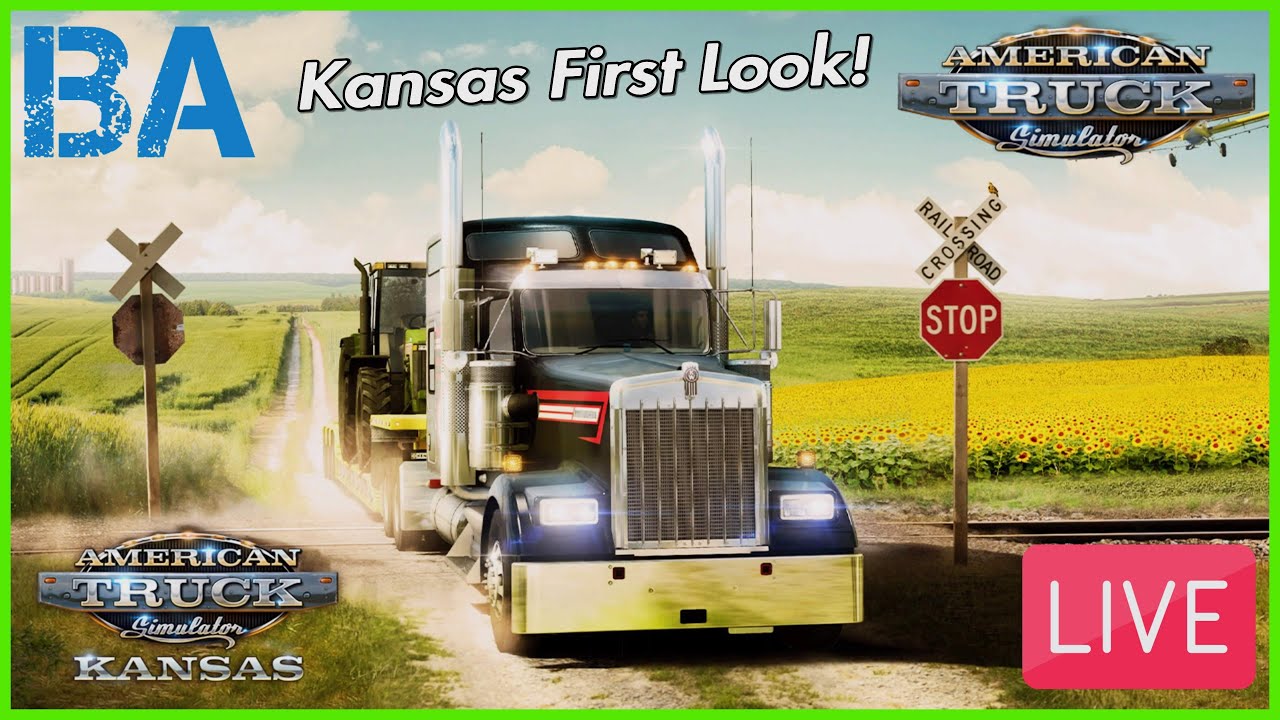 Kansas DLC First Look LIVE - American Truck Simulator - YouTube
