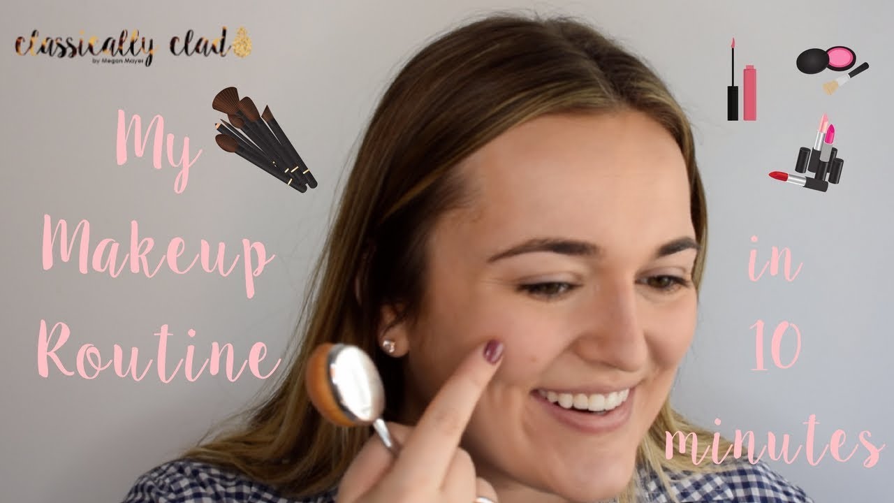 MAKEUP TUTORIAL FOR CLASS | TAKES 10 MINUTES - YouTube