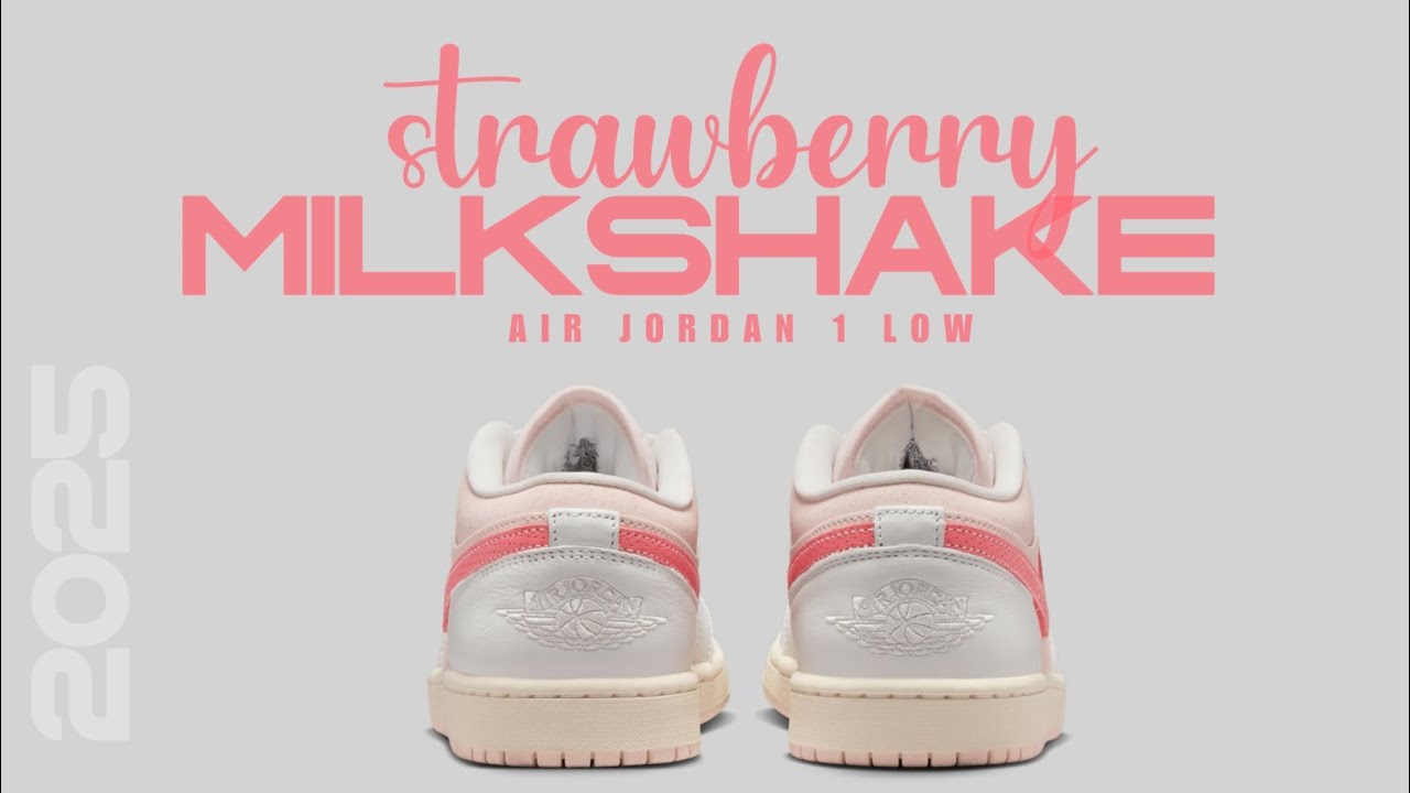 Air Jordan 1 Low STRAWBERRY MILKSHAKE 2025 DETAILED LOOK - YouTube