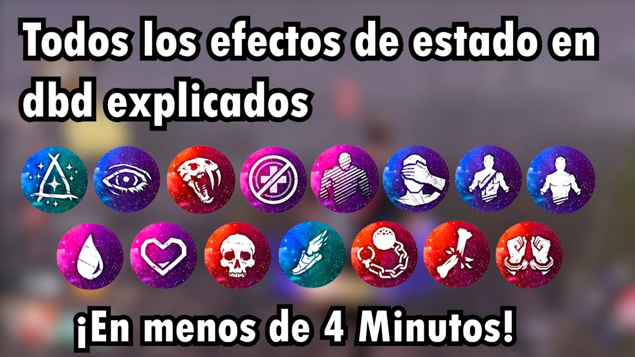 Cada Efecto de Estado En DBD - Explicación rápida | Dead By Daylight ...