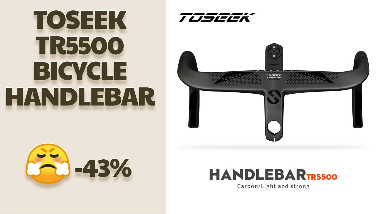 🔥 [ ON SALE ] TOSEEK TR5500 BICYCLE HANDLEBAR T800CARBON HANDLEBAR ...
