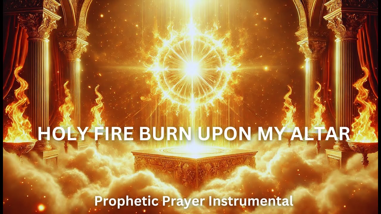 HOLY FIRE BURN UPON MY ALTAR || THEOPHILUS SUNDAY || SPIRIT CHANT ...