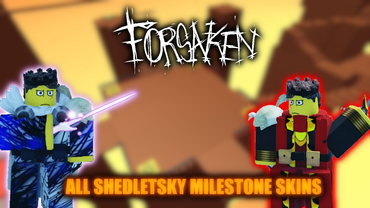 Forsaken - Shedletsky - All Milestone Skins - YouTube