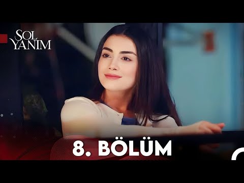 Sol Yanım 8. Bölüm