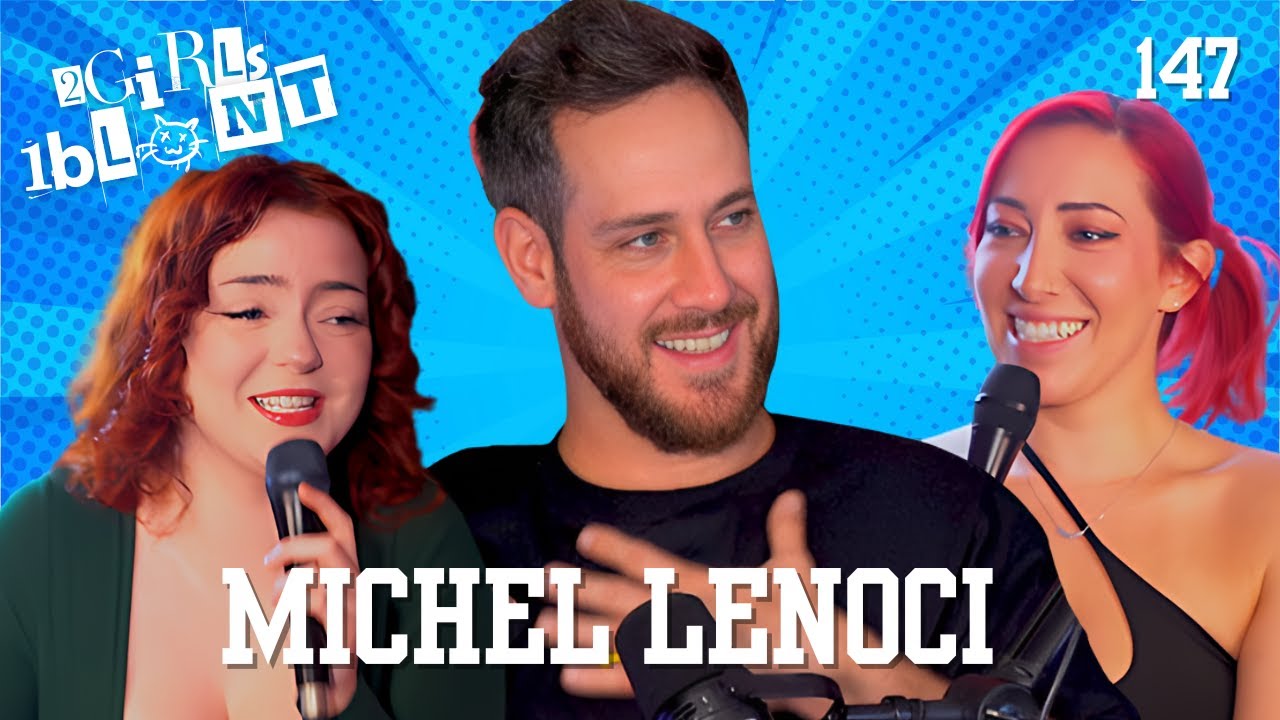 Podcast Love Affair with Michael Lenoci | 2 Girls 1 Blunt Podcast EP. 147 - YouTube