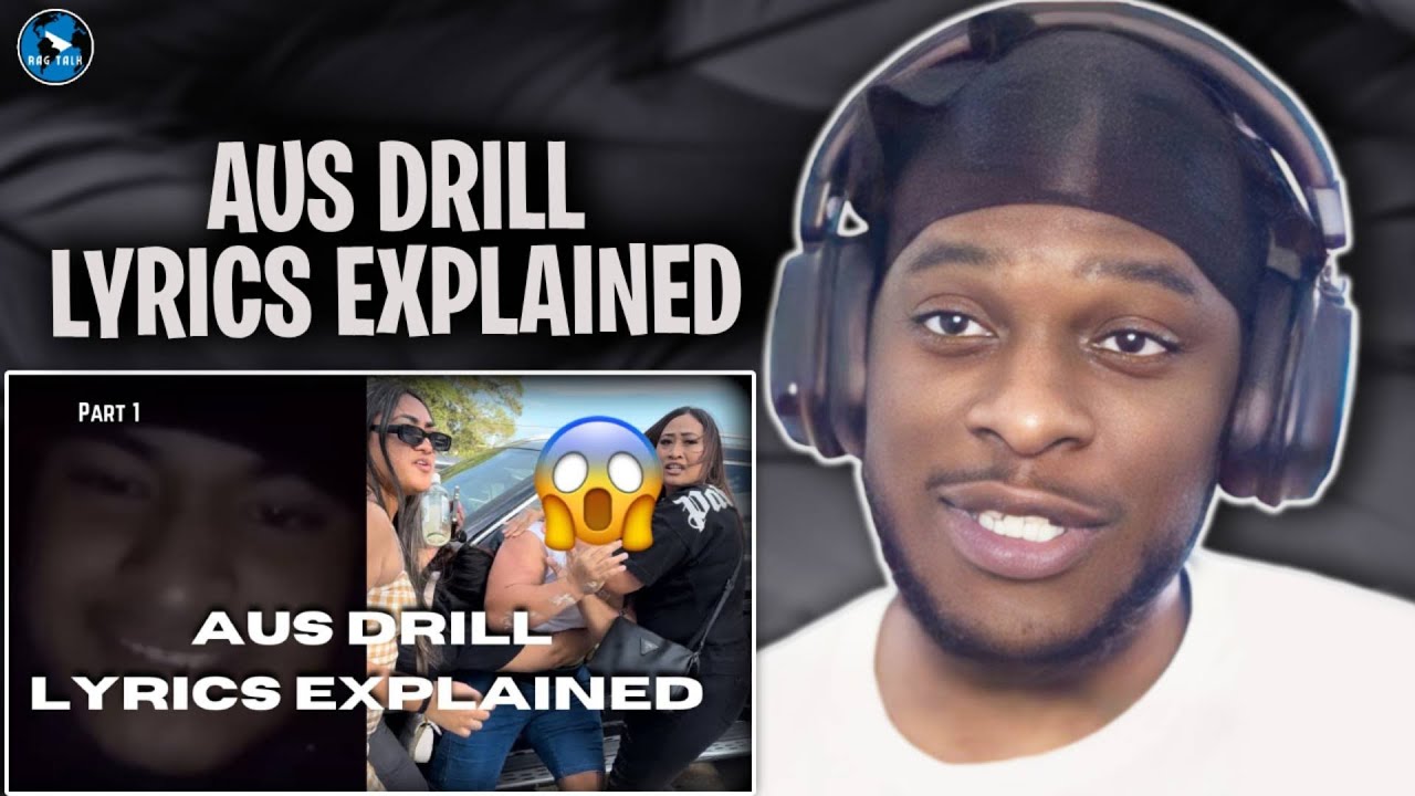 Drill Lyrics Explained *Aussie Drill* 🇦🇺🇦🇺 @Datplugau | #RAGTALKTV ...