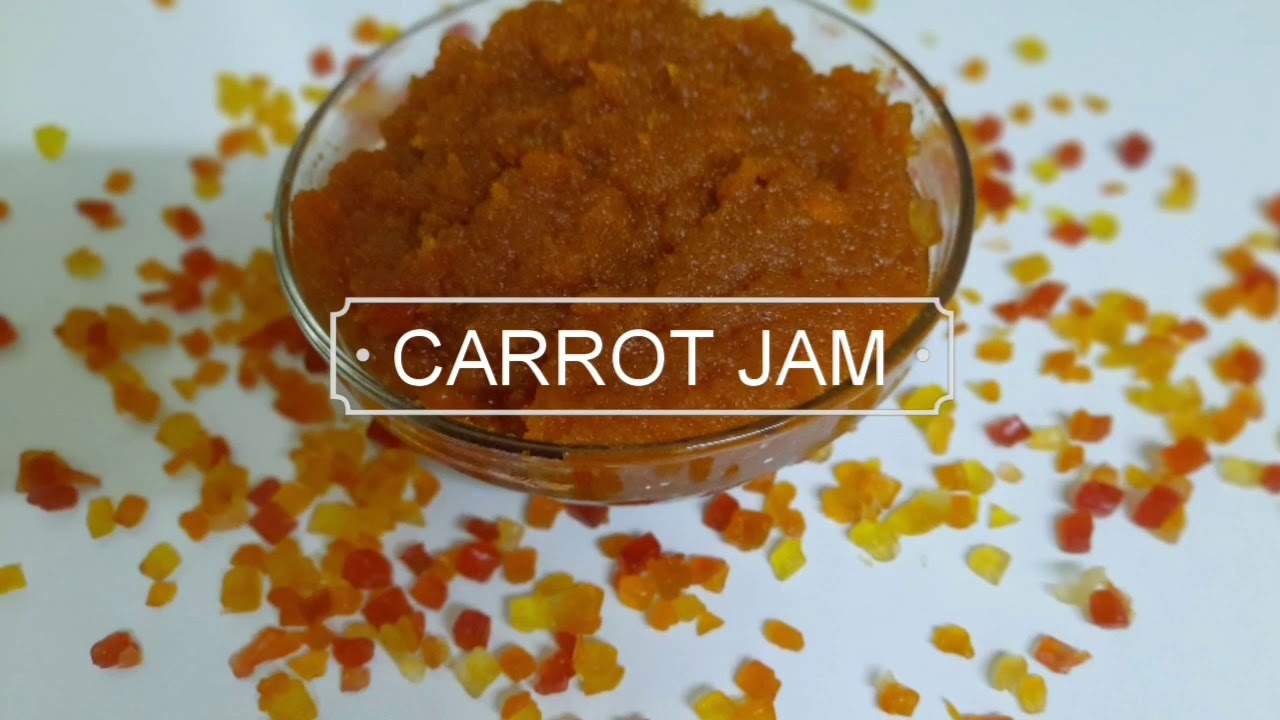Homemade carrot jam recipe/Carrot jam - YouTube
