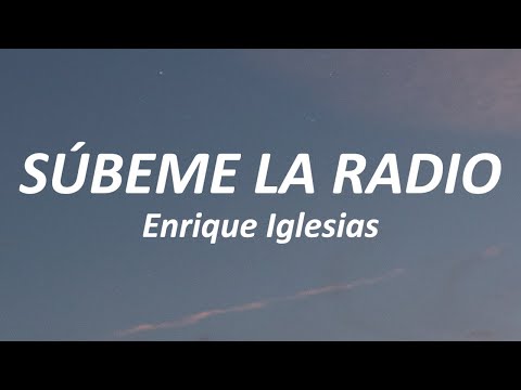 Enrique Iglesias - SUBEME LA RADIO (Lyrics) ft. Descemer Bueno, Zion & Lennox