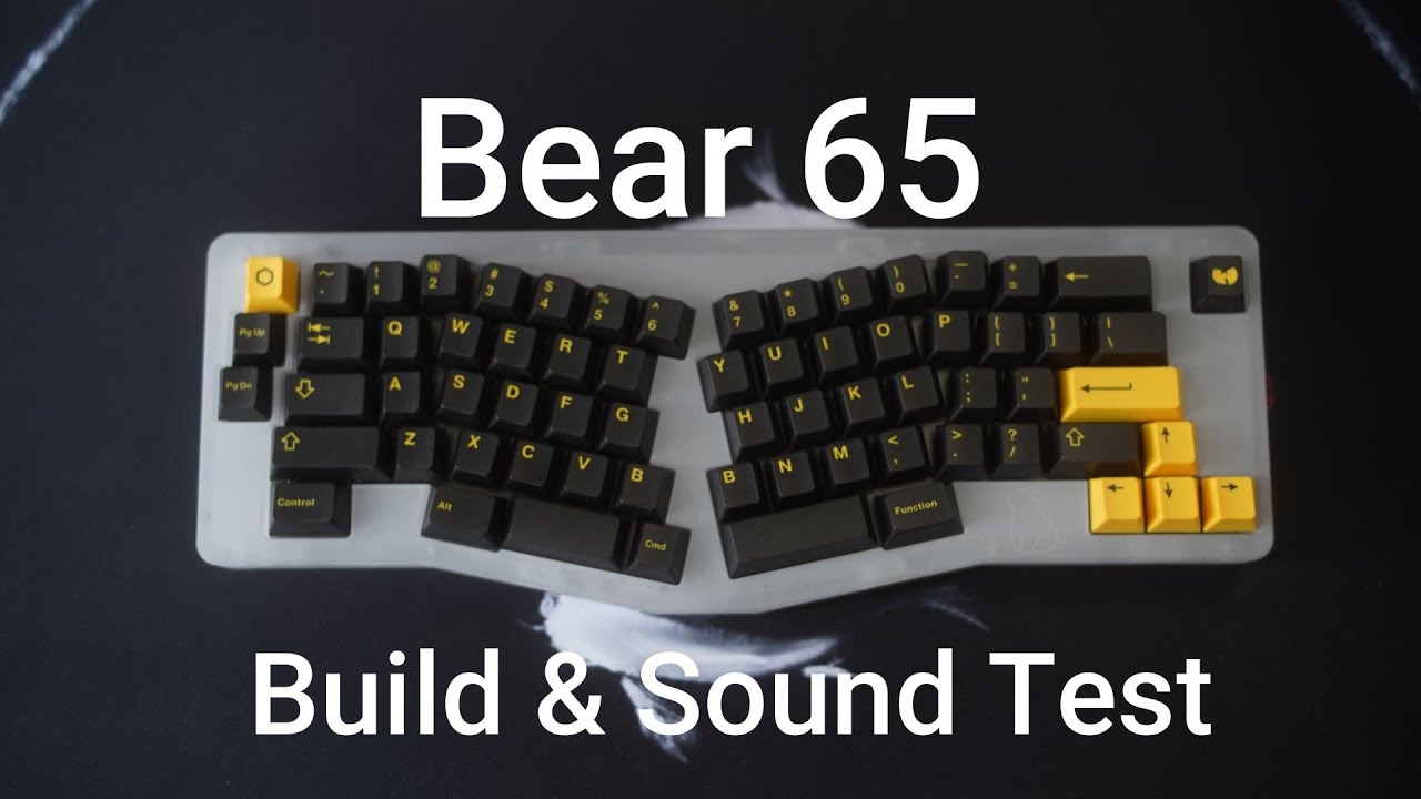 Bear 65 PC Version - Build and Sound Test - Alpacas Switches - YouTube