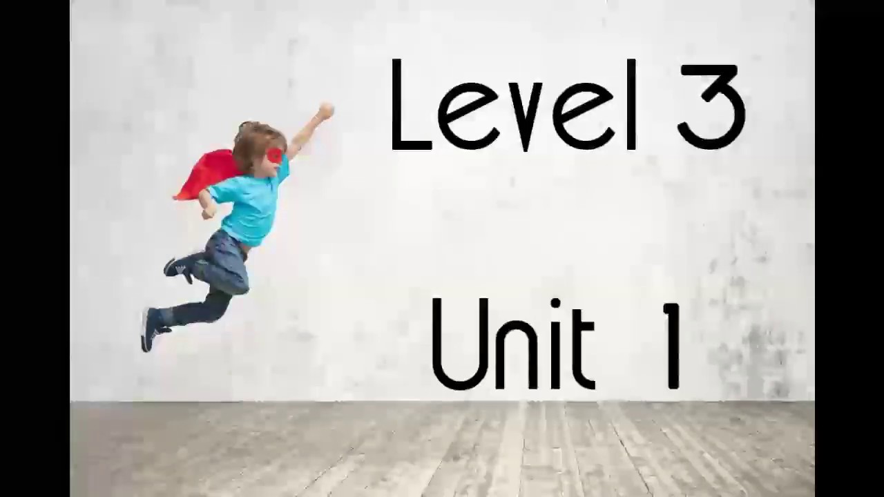 Level 3 Unit 1 - YouTube