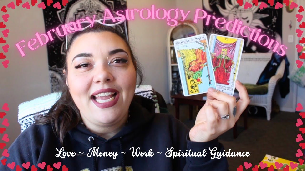 February Astrology Predictions | Love, Money, Work & Spiritual Guidance ...