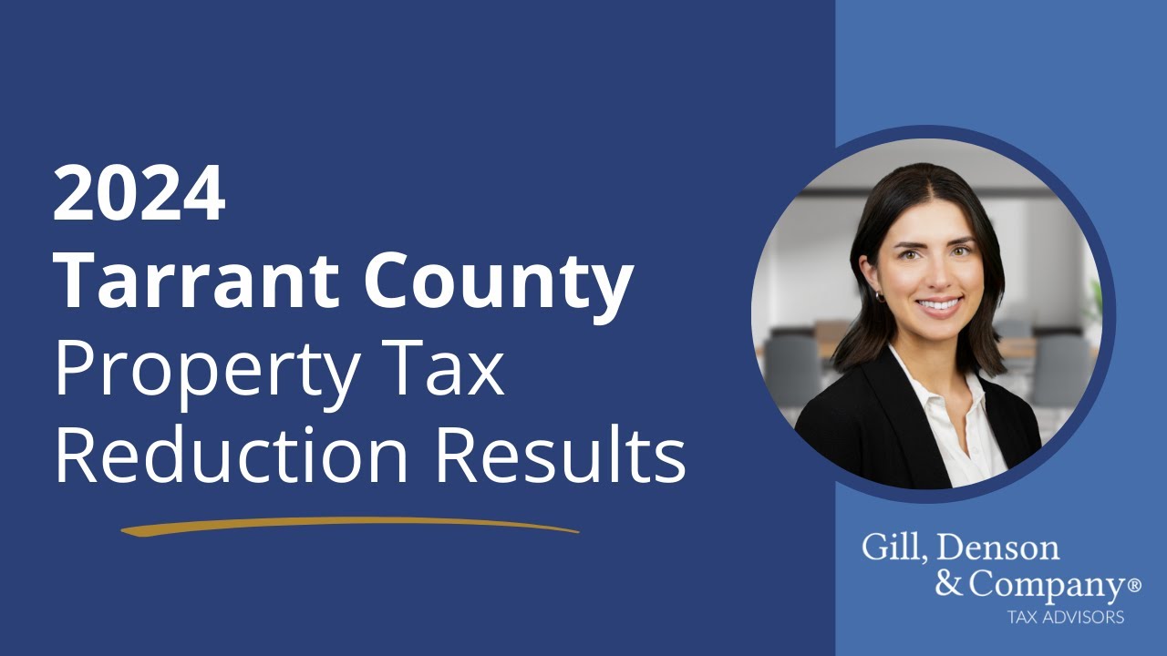 2024 Property Tax Reduction Results Series | Tarrant County - YouTube