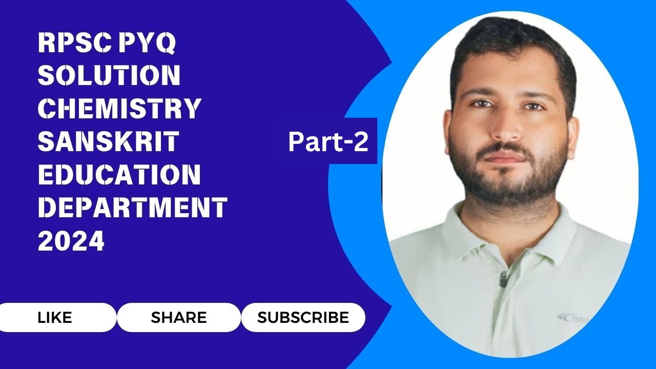 RPSC PYQ SERIES | RPSC Second Grade | Chemistry Solution | Sanskrit Education Department | Part ...