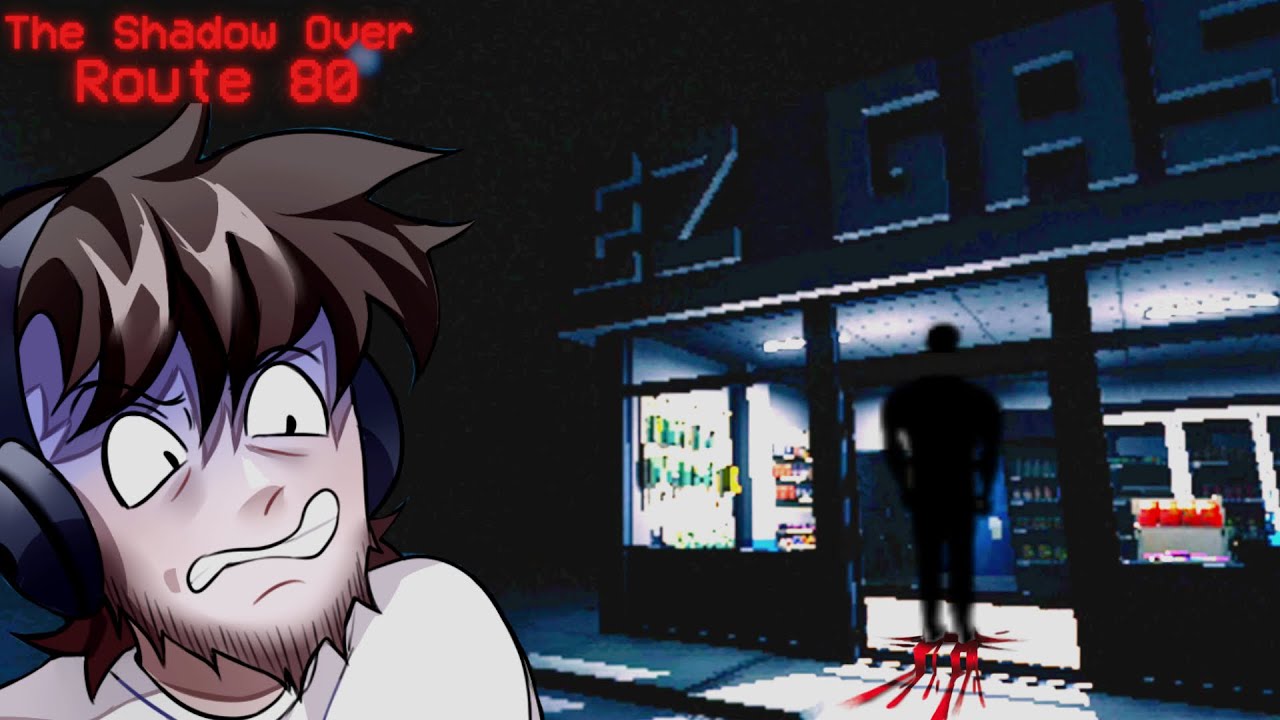 The Scariest Gas Station Horror Game… | The Shadow Over Route 80 - YouTube