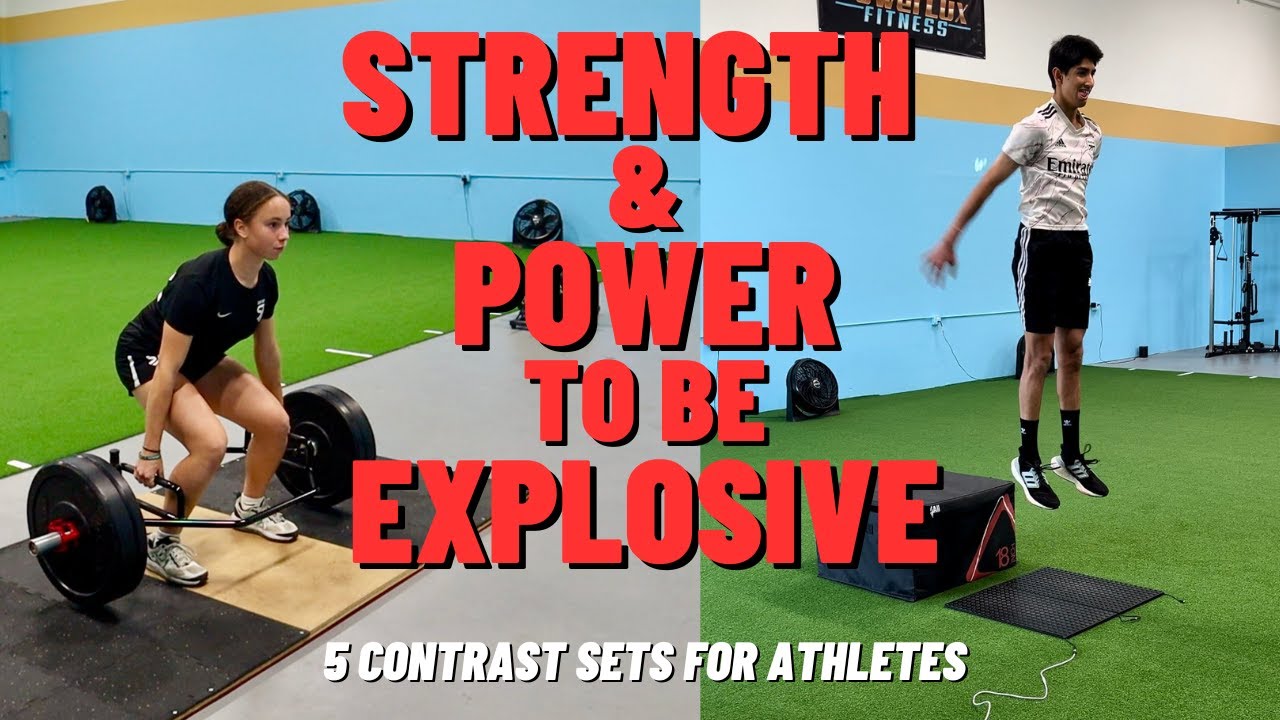 Five Strength And Power Sets For Athletic Explosion | Contrast Training ...