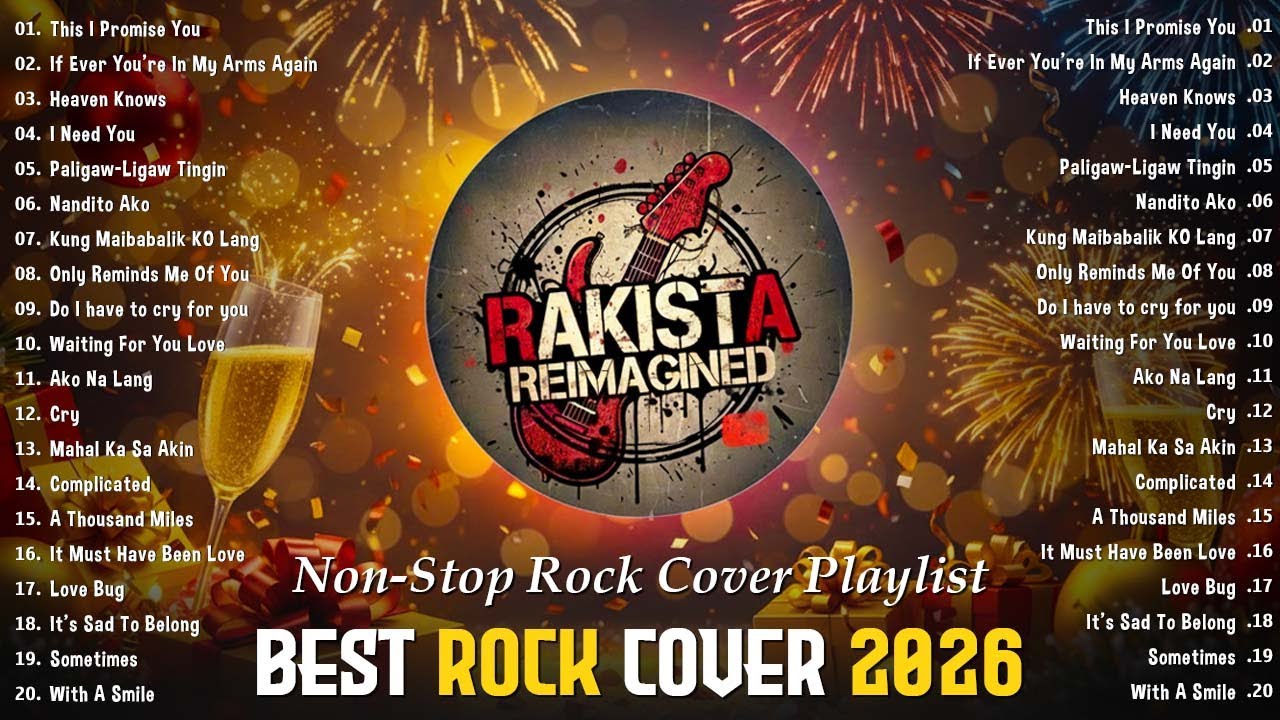 Best Rakista Reimagined - Tagalog Rock Cover Nonstop Playlist 2026 🎸 ...