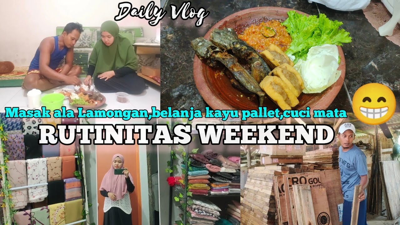 RUTINITAS WEEKEND TETAP PRODUKTIF BELANJA KAYU PALLET,MASAK ALA ...