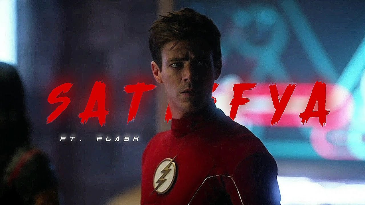 FLASH X SATISFYA EDIT 👀💥💫 || FLASH EDIT || CLANDESTINA SONG EDIT || PMF EDITZ - YouTube