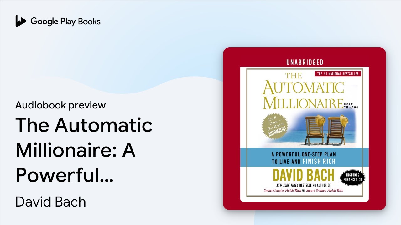 The Automatic Millionaire: A Powerful One-Step… by David Bach ...