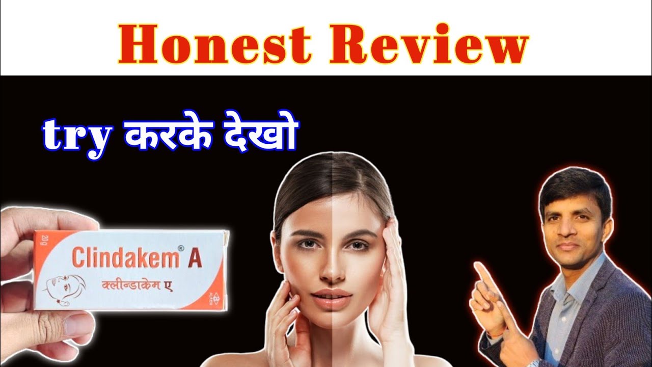 clindakem a gel, clindakem a gel review, clindakem a gel uses in hindi ...