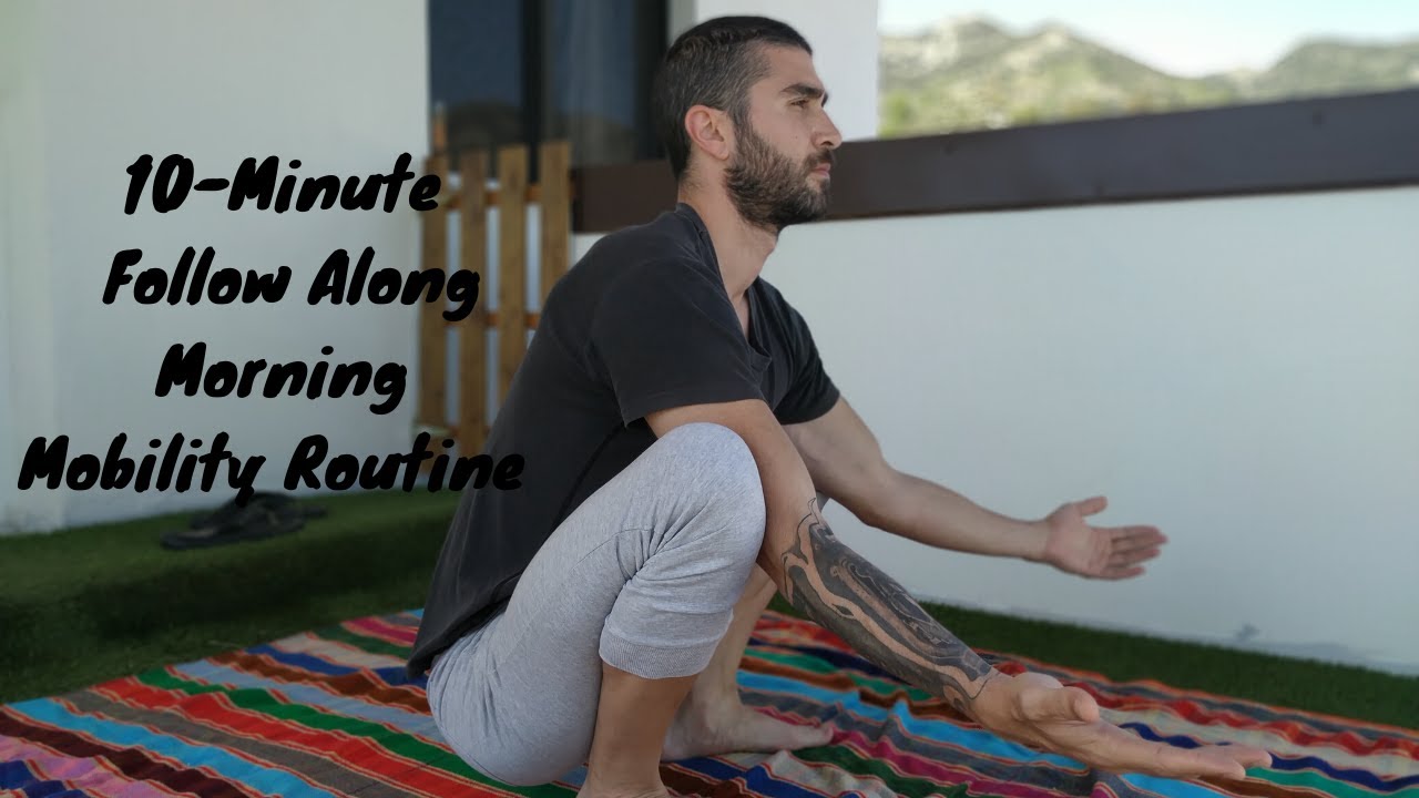 10-Minute Morning Mobility Routine / Follow Along - YouTube