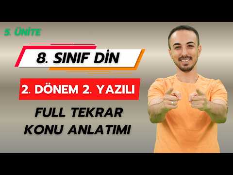 8. Sınıf Din Kültürü 2. Dönem 2. Yazılıya Hazırlık #2026