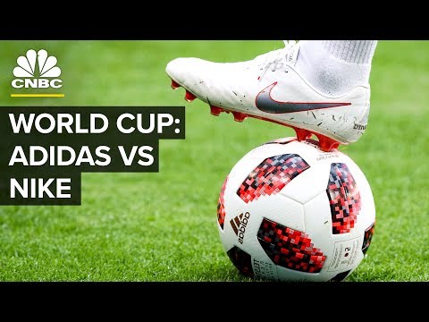 The 2018 FIFA World Cup: Nike And Adidas Face Off