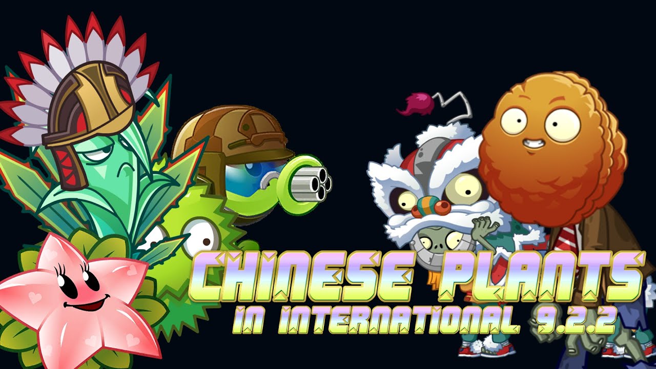 Pvz 2 Chinese Plants in International 9.2.2 Pre-release Download Link ...
