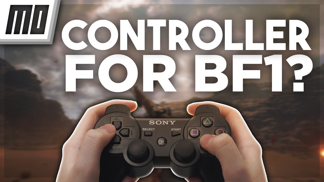 Battlefield 1 With A Controller On PC? - YouTube