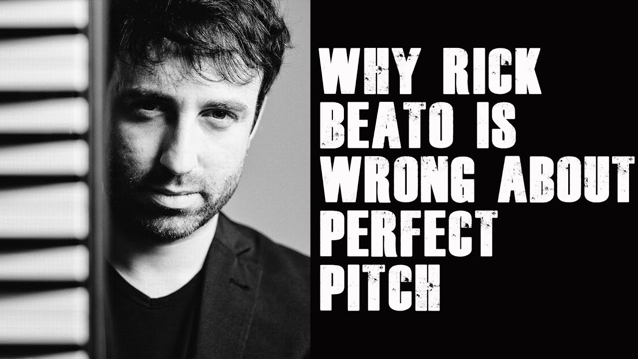 Why Rick Beato is Wrong About Perfect Pitch - YouTube