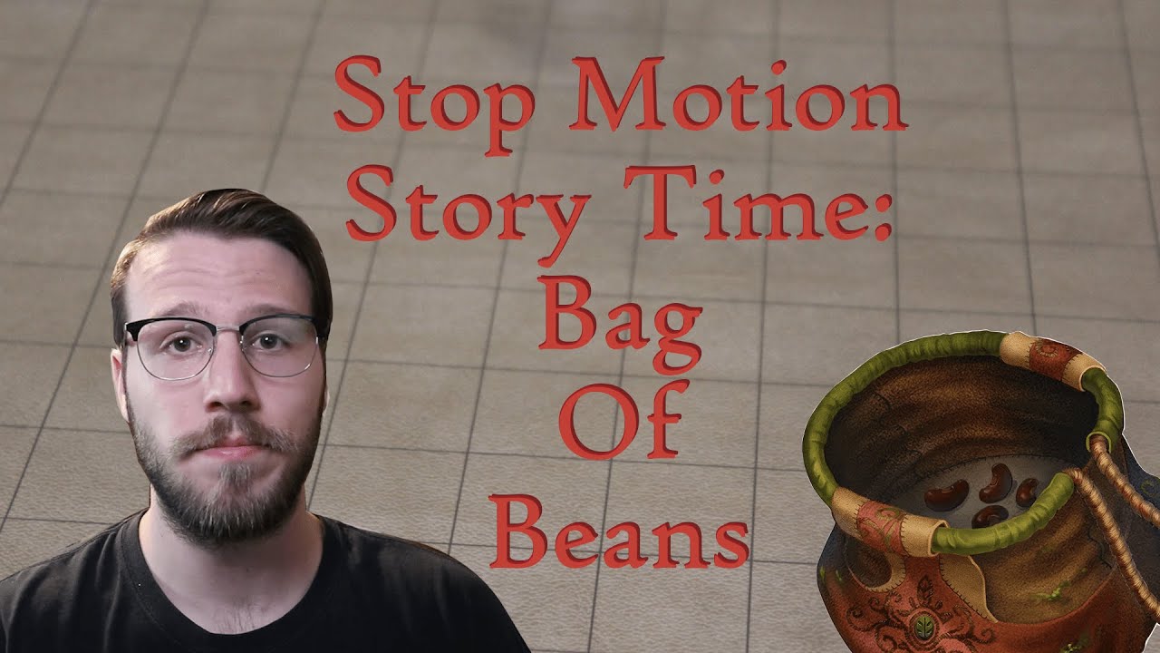 Stop Motion Story Time: Bag of Beans - YouTube