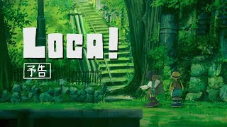 Watch Loca! - MyAnimeList.net