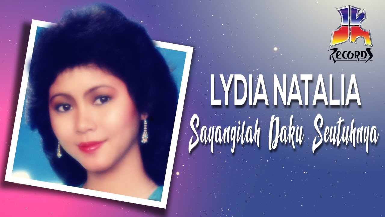Lydia Natalia - Sayangilah Daku Seutuhnya (Official Audio) - YouTube