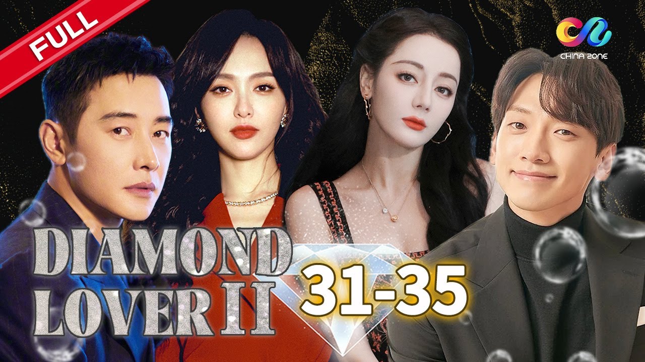 💋 Diamond Lover 2【SUB INDO】EP31-35 | China Zone - Indo - YouTube
