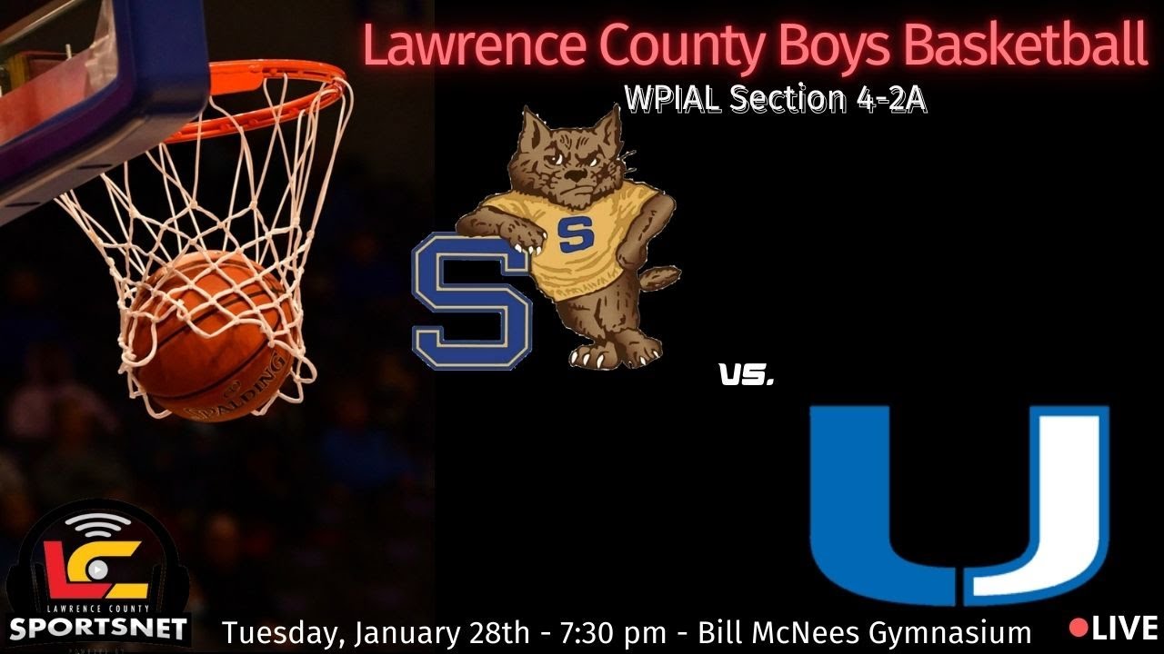 Shenango Wildcats vs. Union Scotties - Boys Basketball - WPIAL Sec. 4 ...