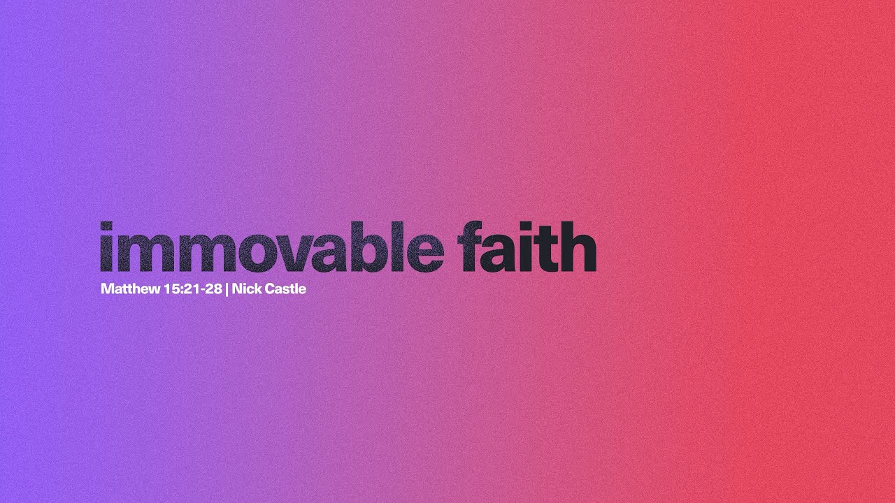 Immovable Faith | Expect The Unexpected | Part 6 | Nick Castle - YouTube