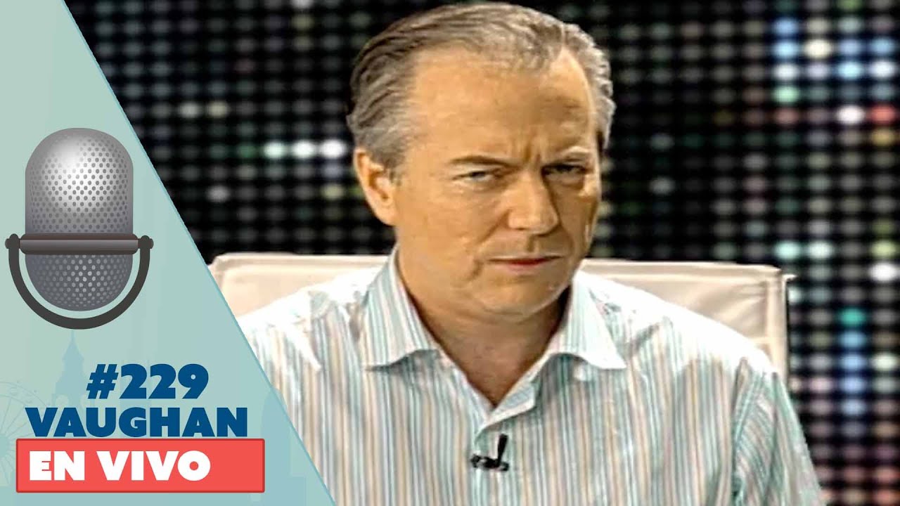 Vaughan en Vivo Episode 229 | Vaughan TV - YouTube