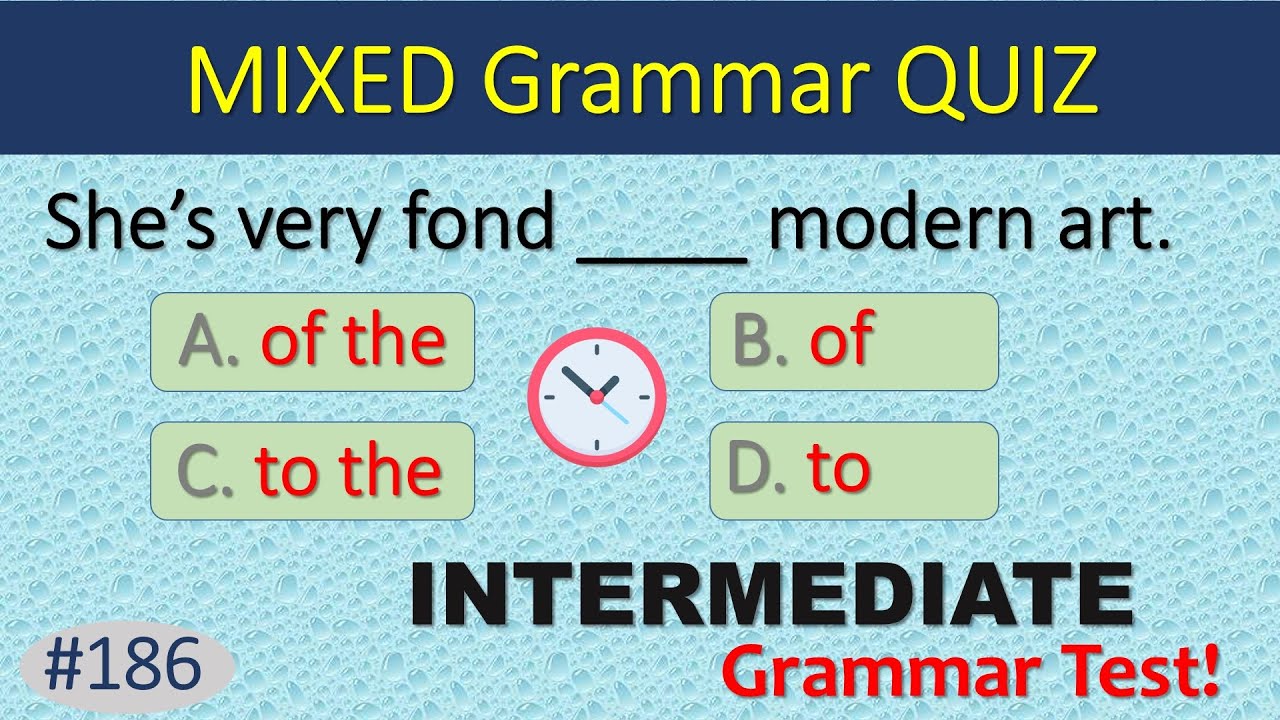Intermediate Grammar Test | Intermediate English Question and Answer ...