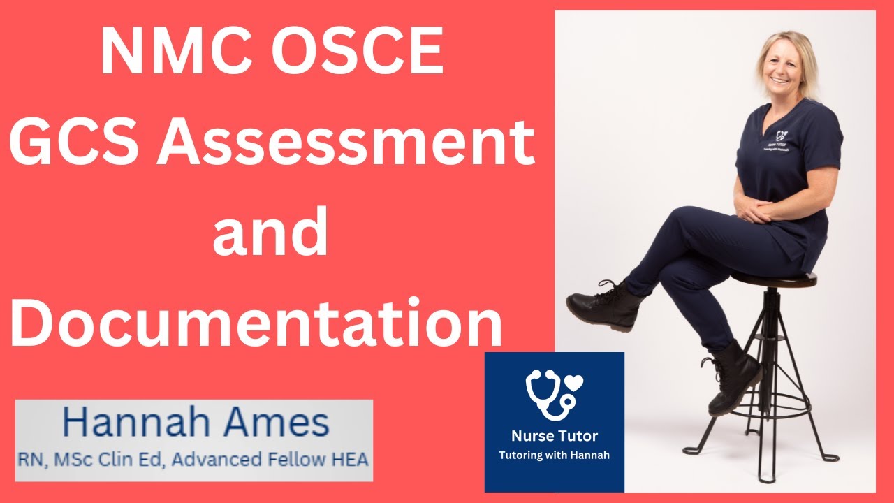 NMC OSCE GCS Assessment - YouTube